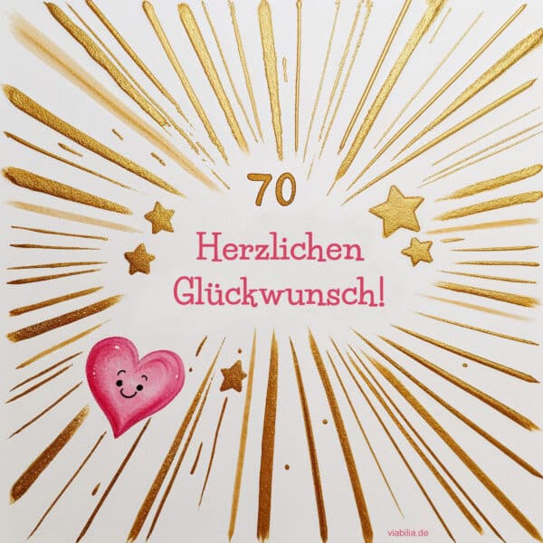 70. Geburtstag Glückwünsche + wunderschöne Bilder
